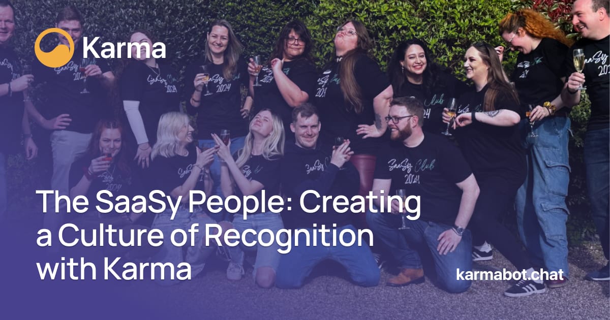 How The SaaSy People Use Karma for Team Recognition